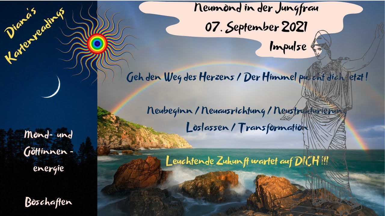 Neumond Jungfrau September 2021 / Impulse - YouTube