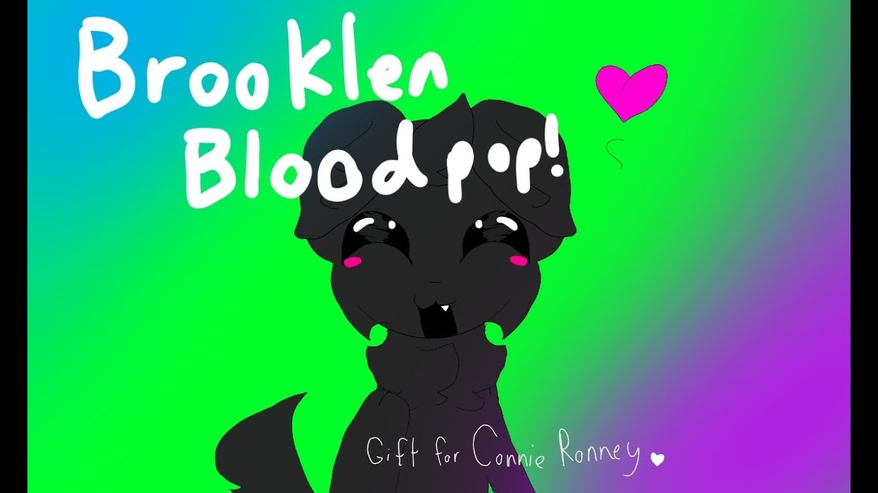 Brooklyn Bloodpop ||Animation Meme|| (Gift for @radplayz7877 and ...