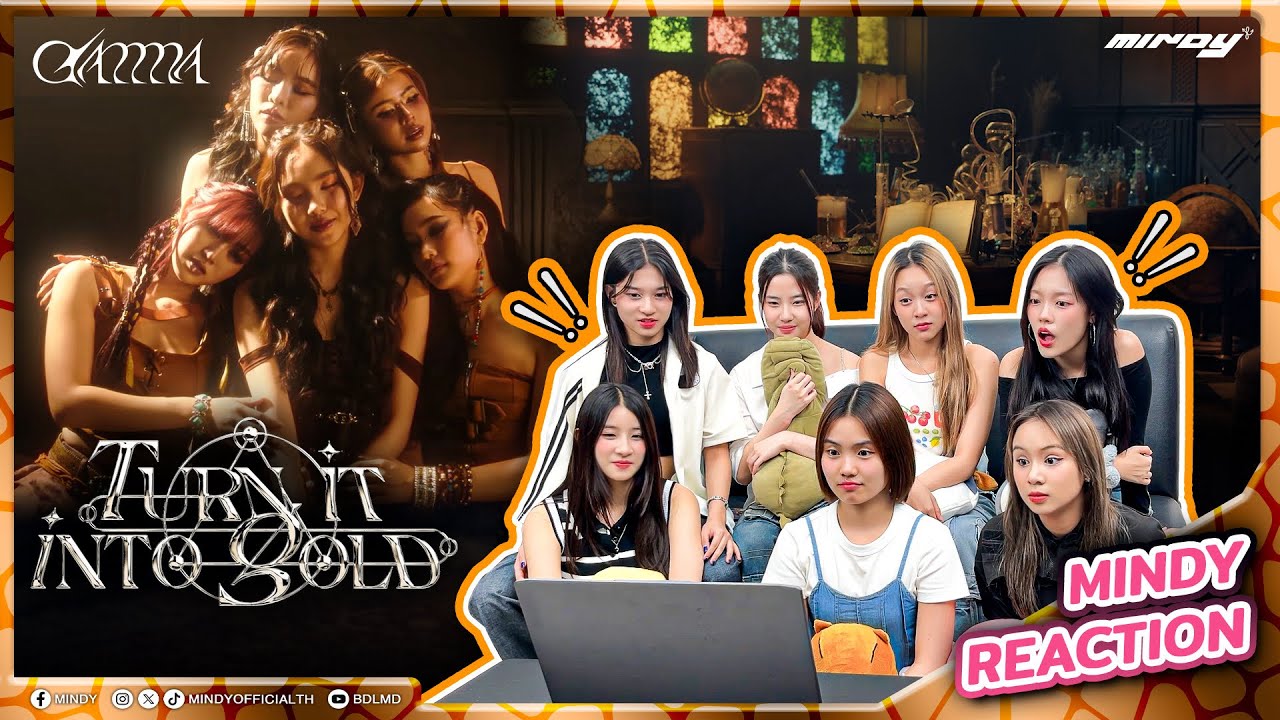 MINDY REACTION | Turn It Into Gold - GAMMA - YouTube