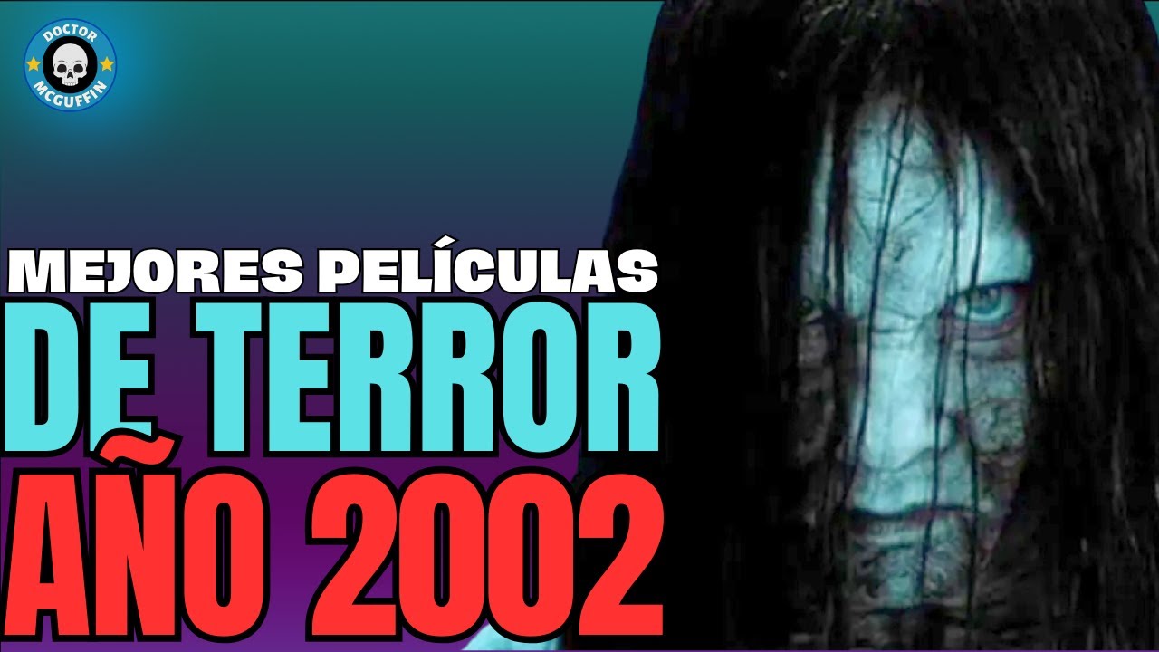 Las 5 Películas de Terror que MARCARON el 2002! - YouTube