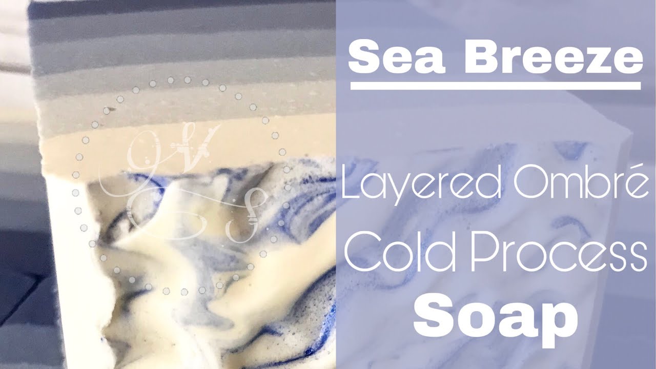 Sea Breeze Layered Ombré Cold Process Soap | Valley Soaps - YouTube