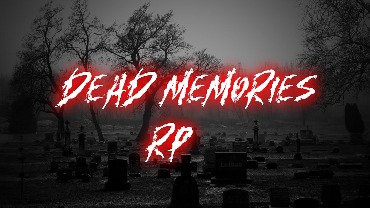 Introducing Dead Memories RP - YouTube