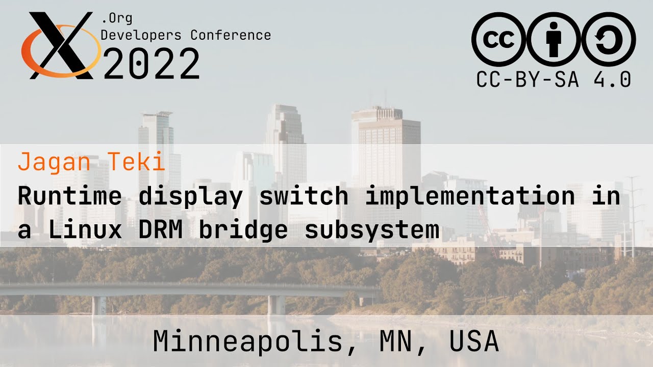 XDC 2022 | Runtime display switch implementation in a Linux DRM bridge ...