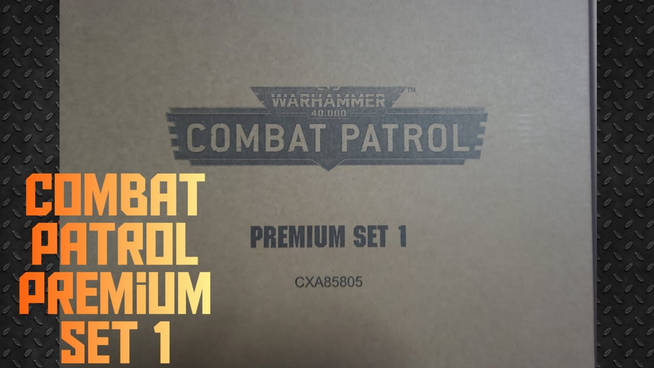 Combat Patrol Premium Set 1. - YouTube