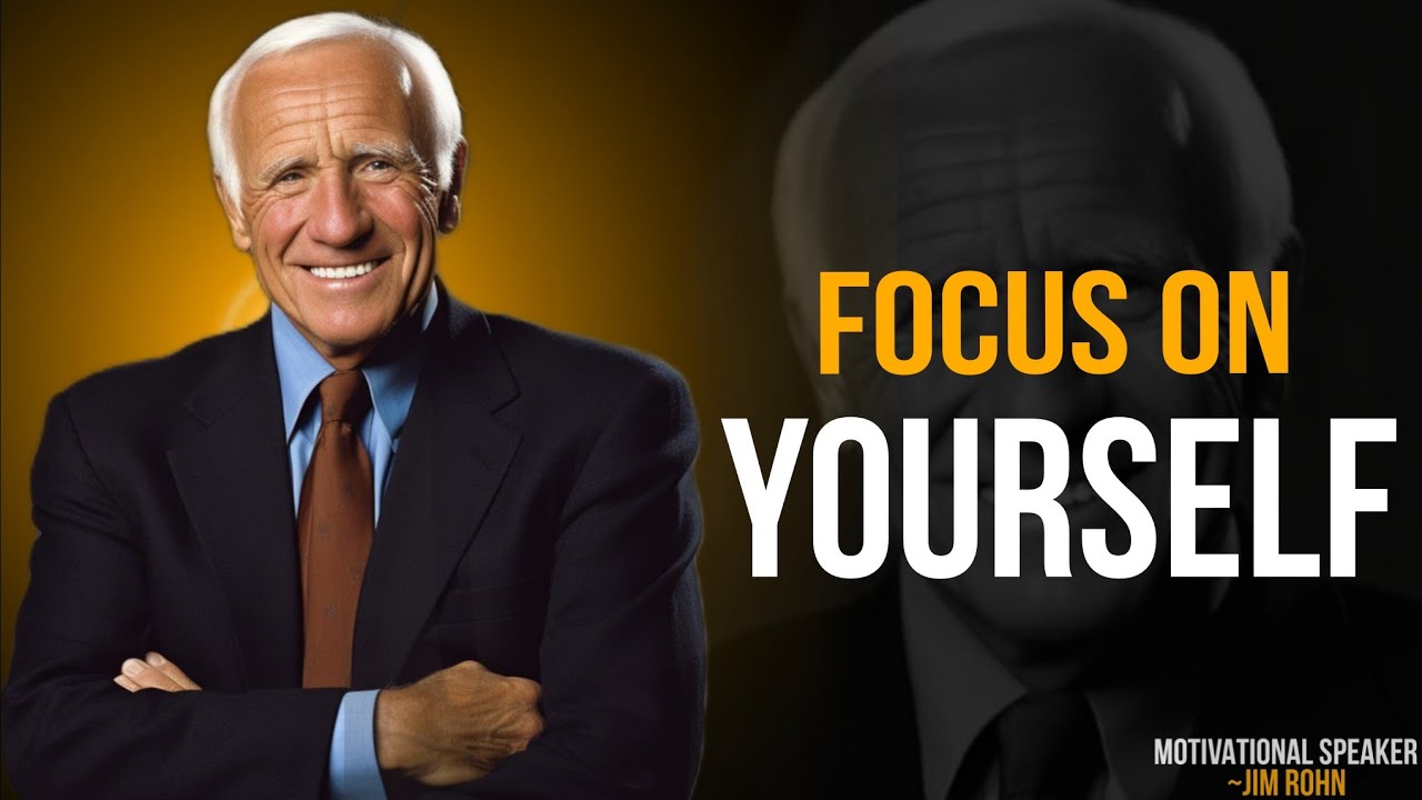 Focus on yourself | Jim Rohn Tribe - YouTube