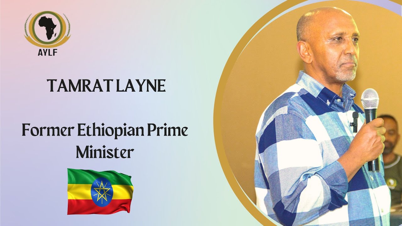 What governs your leadership qualities? Former Ethiopian Prime Minister ...