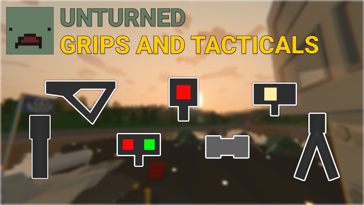 Guide to ALL Unturned Grip & Tactical Attachments - YouTube