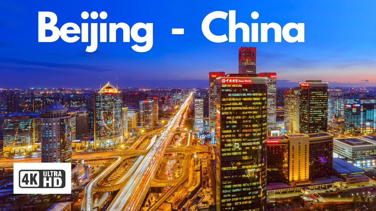 Beijing - China 4k ULTRA HD - YouTube