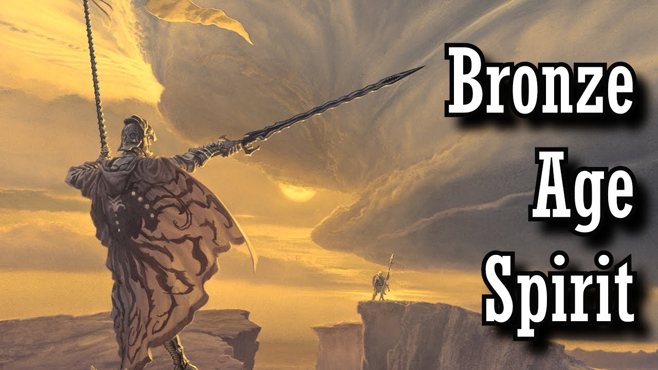 Adopting The Bronze Age Mindset Youtube