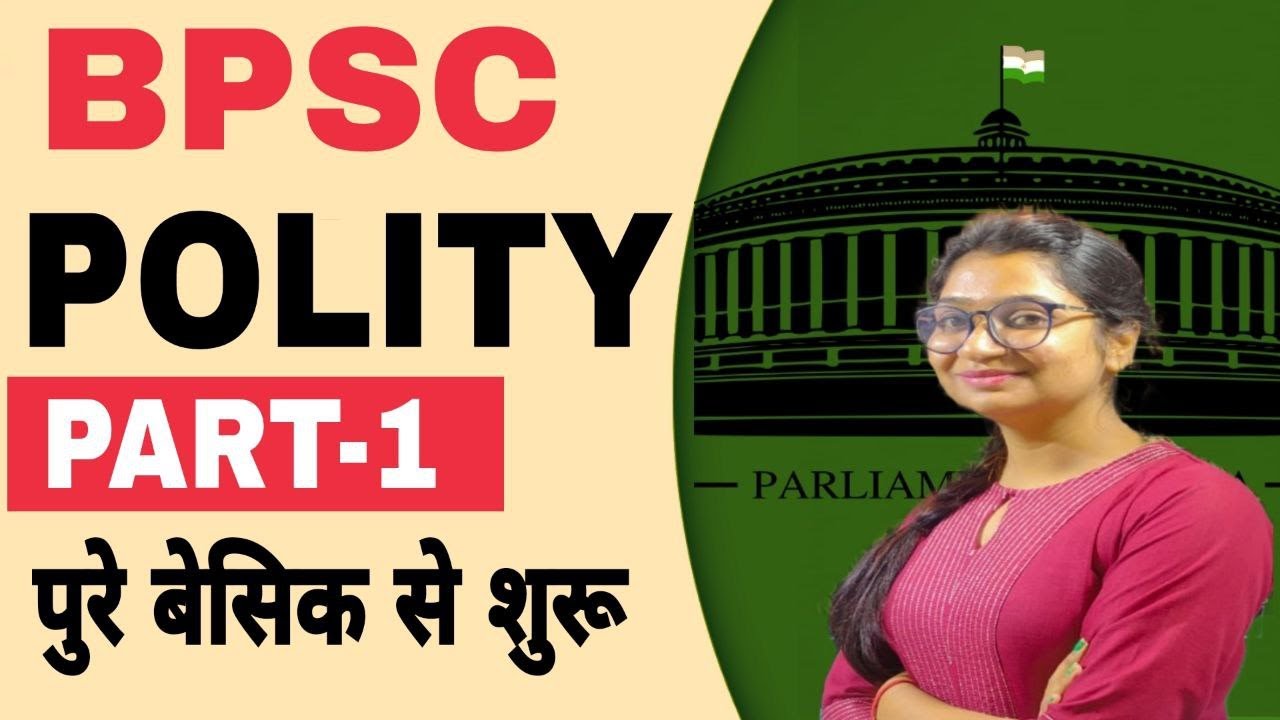 POLITY / PART-2 / 69TH (BPSC) BY Anjali Mam - YouTube