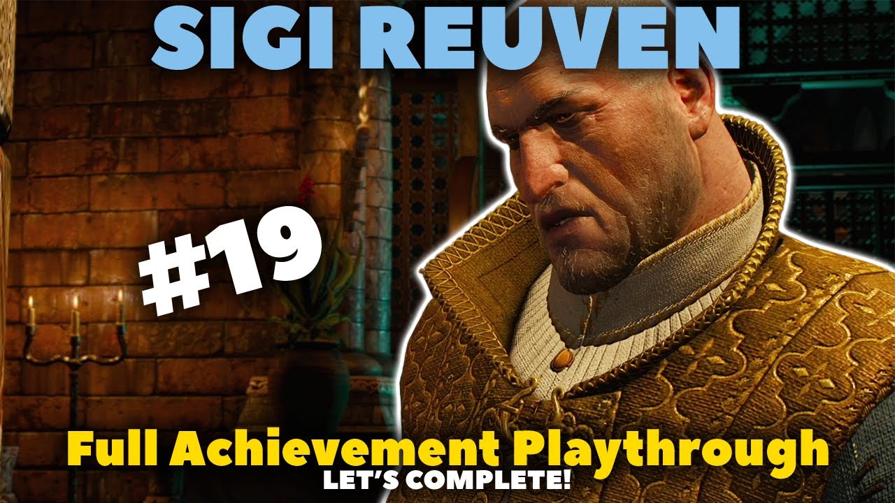 Sigi Reuven - Witcher 3: Wild Hunt (Complete Edition) - Part 19 | Let's ...