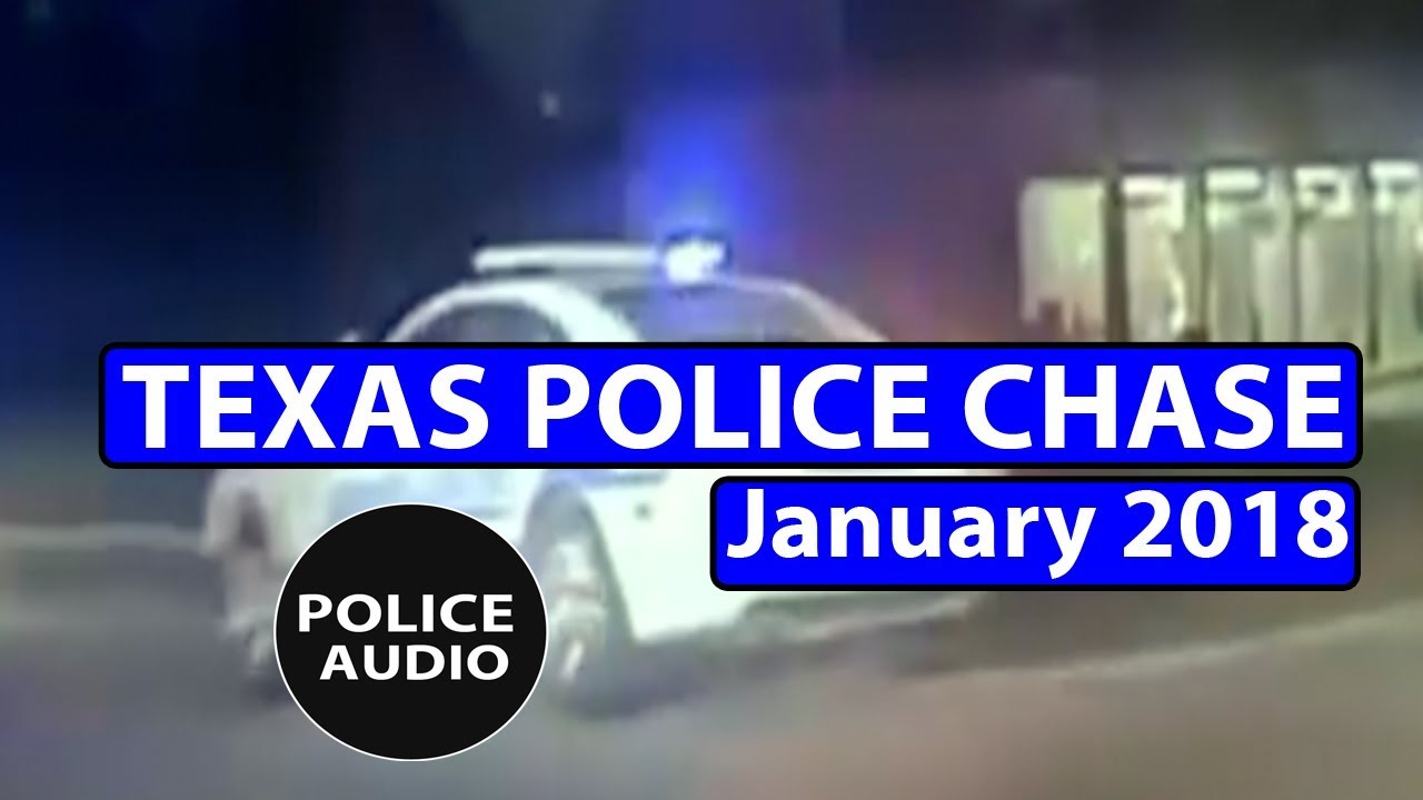 TEXAS POLICE CAR CHASE | January 2, 2018 - YouTube