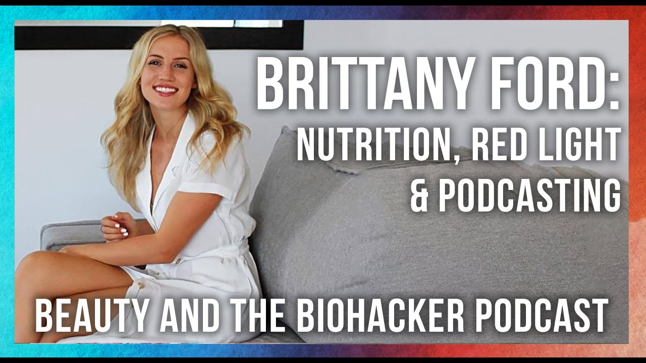 Holistic Biohacking & Nutrition: Full Interview with Brittany Ford (Biohacking Brittany) - YouTube