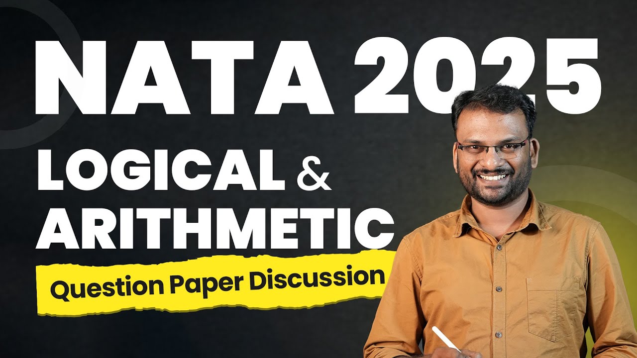 NATA 2025 | Logical and Aritmetic | Question paper Discussion ...