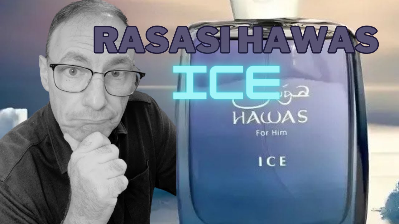 RASASI HAWAS ICE el nuevo HYPE - YouTube