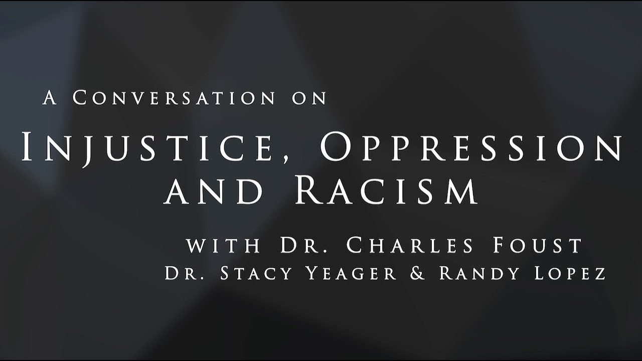 A Conversation on Injustice, Oppression, and Racism - YouTube