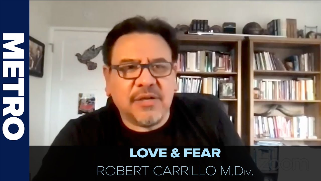 06.07.23 Midweek Message Love & Fear Robert Carrillo M.Div. - YouTube