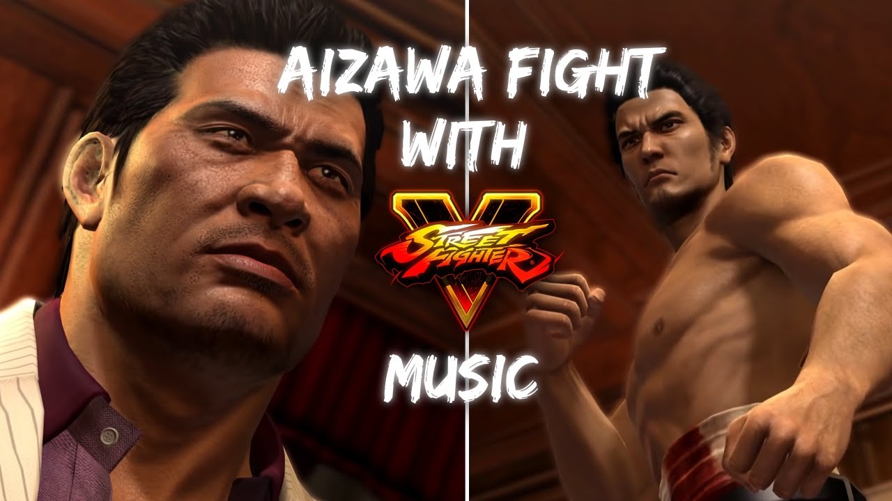 Yakuza 5 Aizawa Fight Resynced To The SFV Main Menu Theme - YouTube