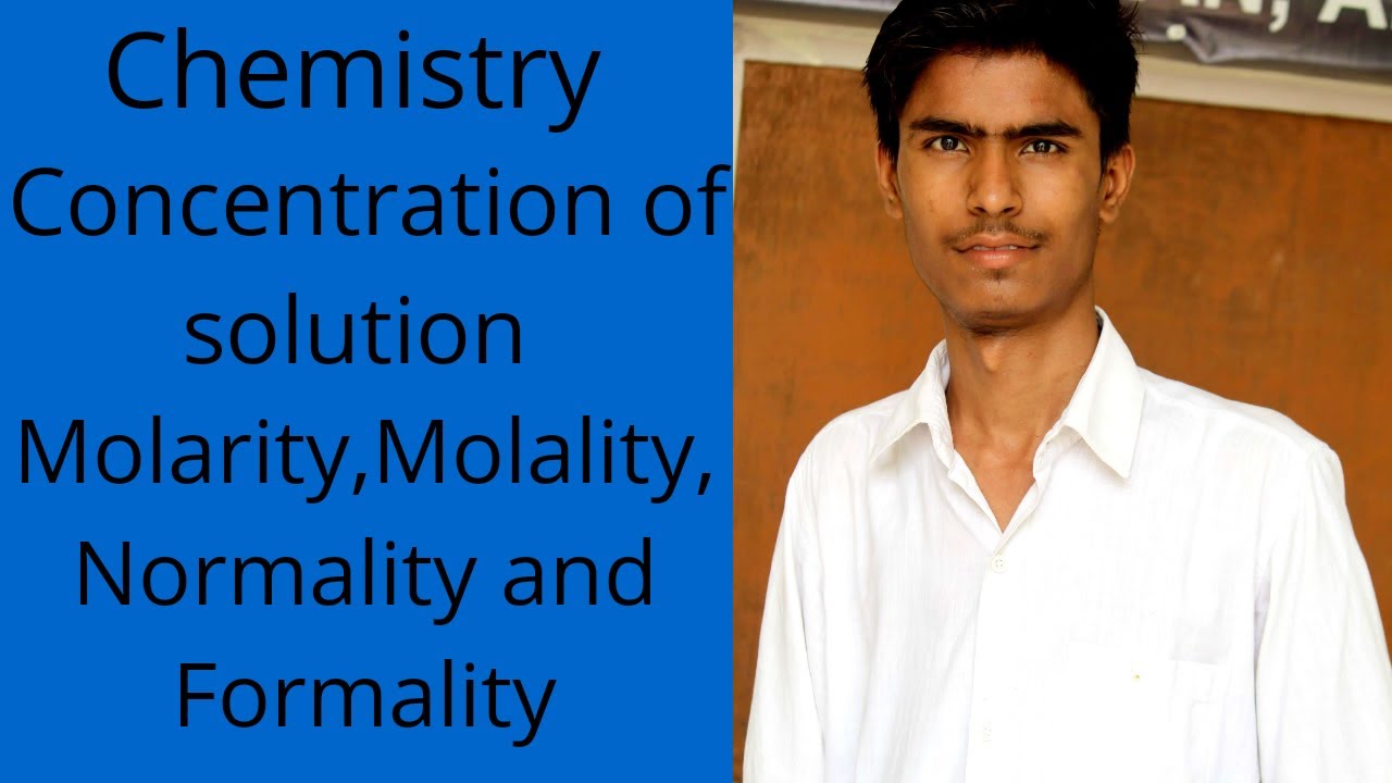 Concentration of solution || Molarity | Molality | Normality ...