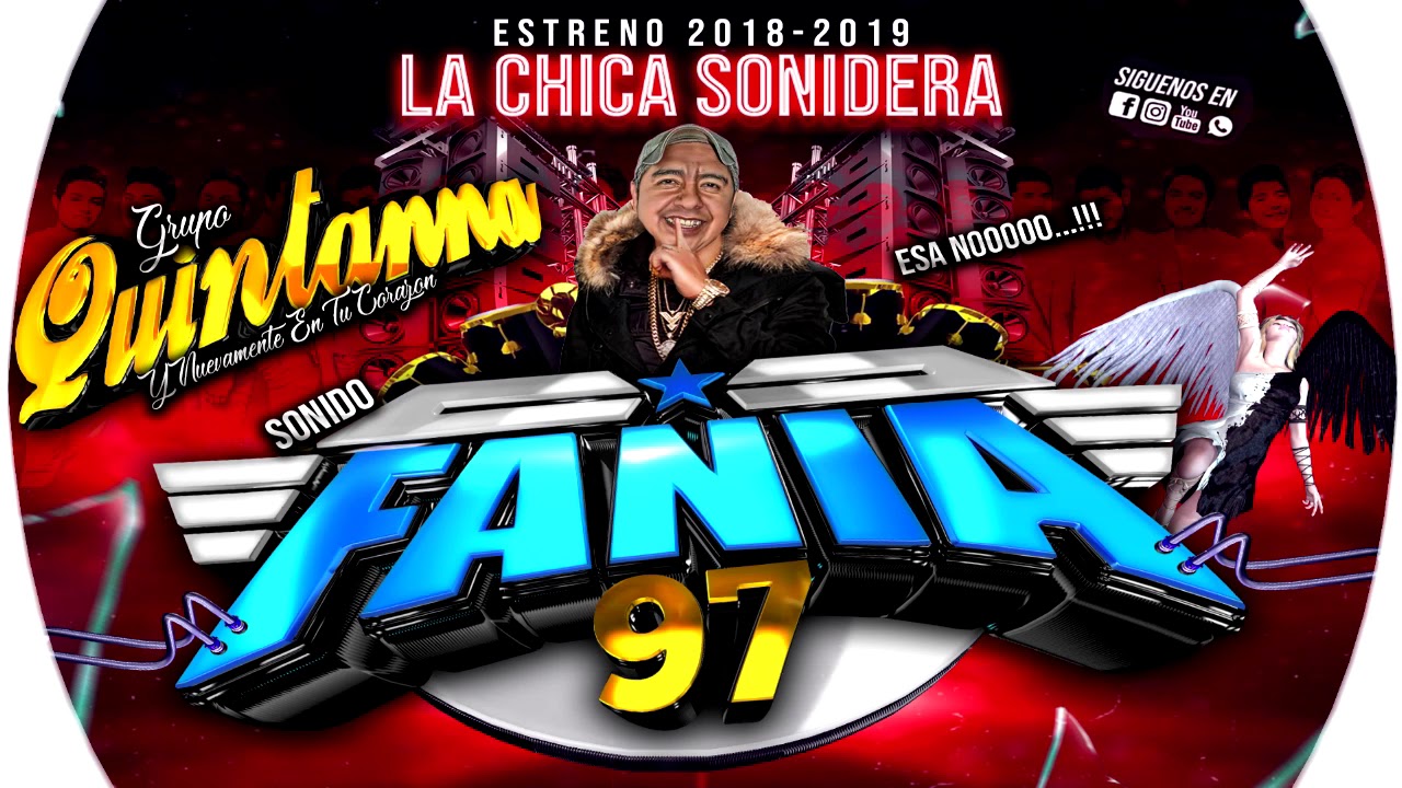Sonido Fania 97 / La Chica Sonidera ( Cumbia de mi Tierra ) / Grupo ...