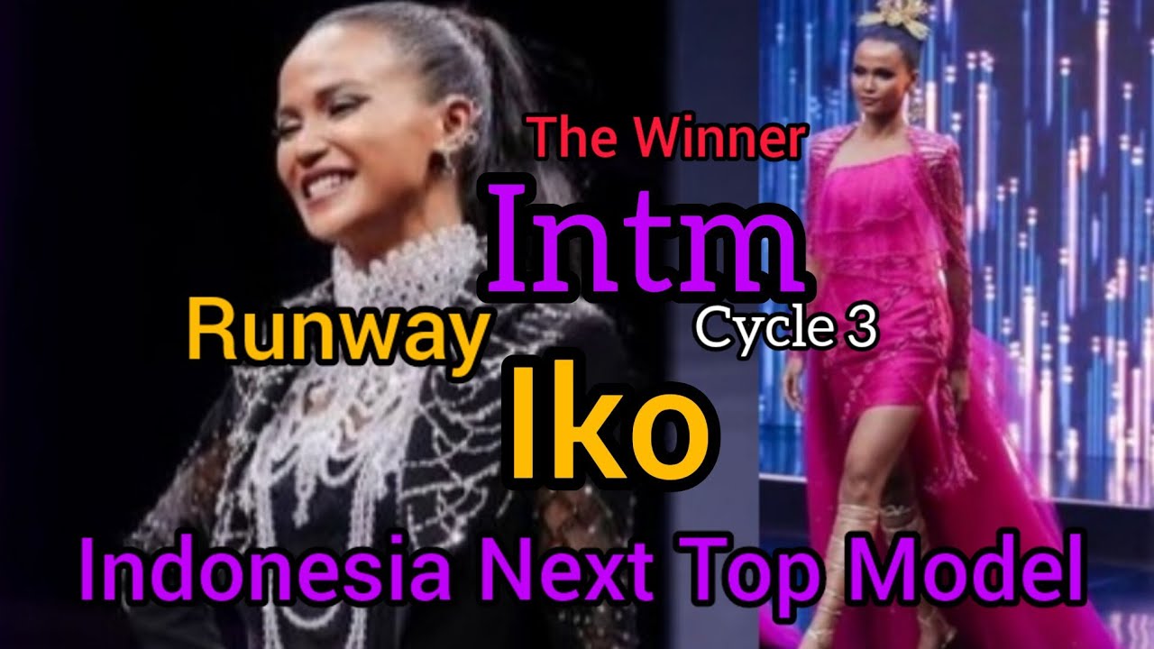 Runway | Iko INTM Cycle 3 "Indonesia Next Top Model" - YouTube