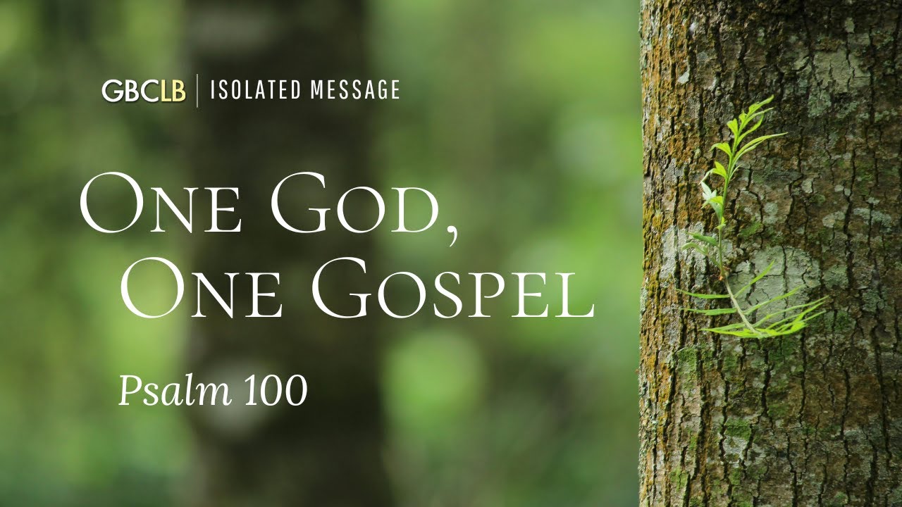 One God, One Gospel - YouTube