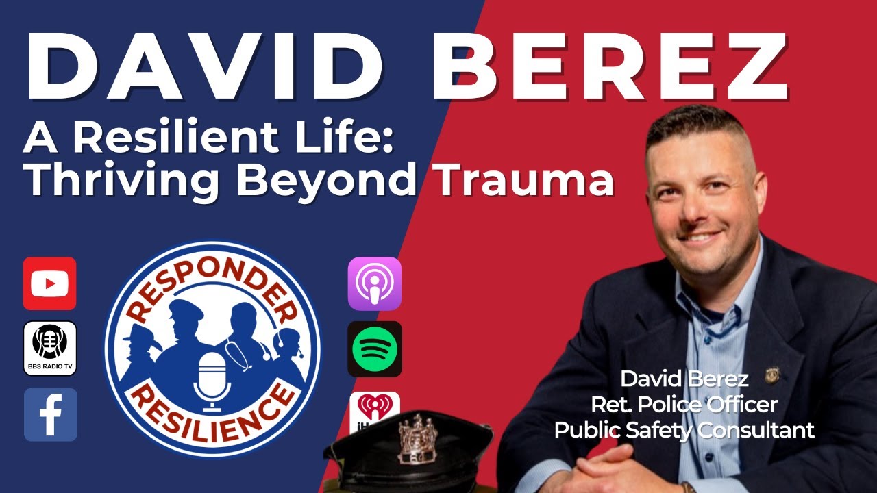 David Berez—A Resilient Life: Thriving Beyond Trauma | S4 E1 - YouTube