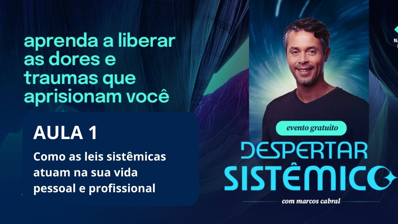 Despertar Sistêmico Aula 1 Youtube
