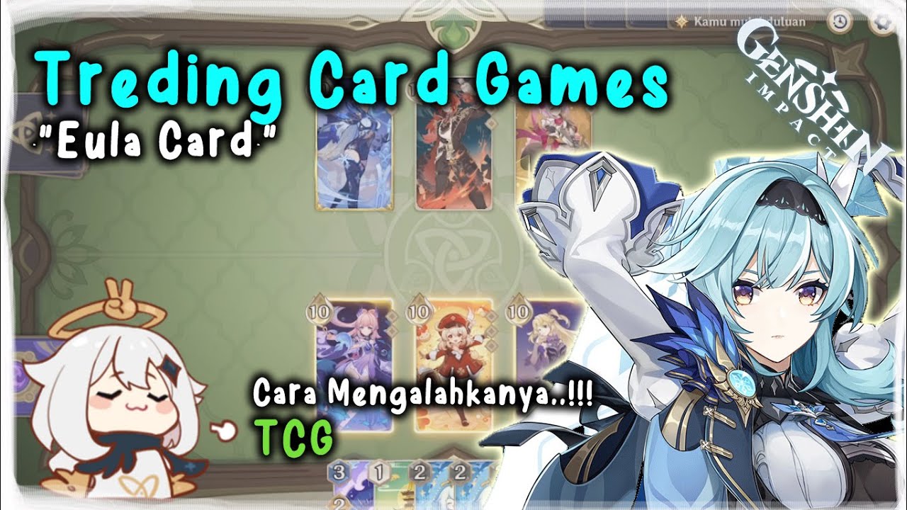 Dapetin Kartu Eula TCG "Treding Card Games"...!! | Genshin Impact - YouTube