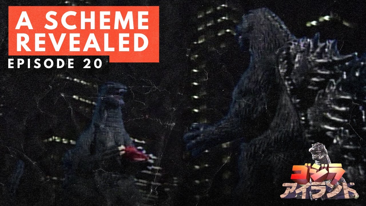 Godzilla Island Episode #20: A Scheme Revealed - YouTube