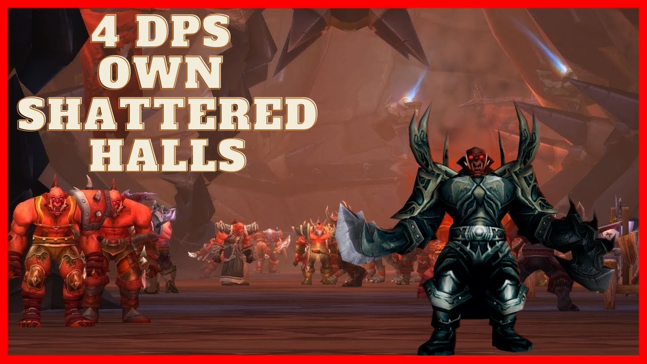 4 Melee Owning HC Shattered Halls! 😅 (Heroic WoW TBC) - YouTube