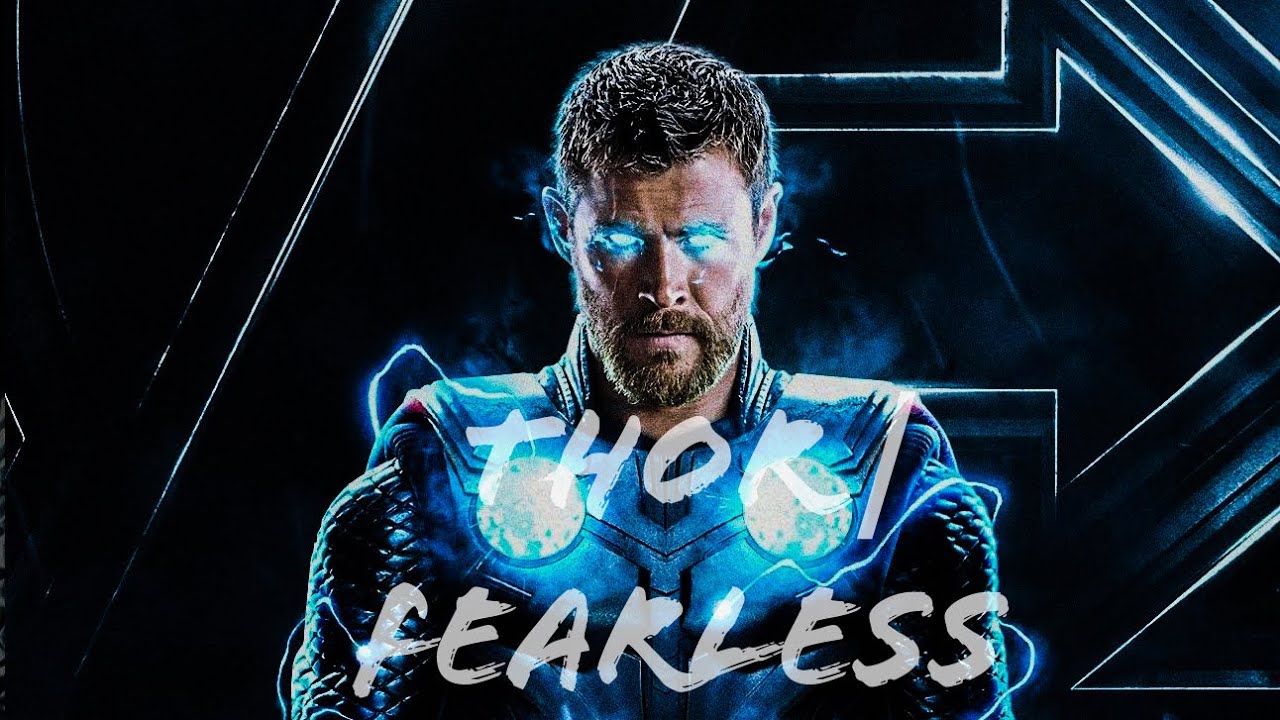 Thor Rage Edit| Fearless - YouTube