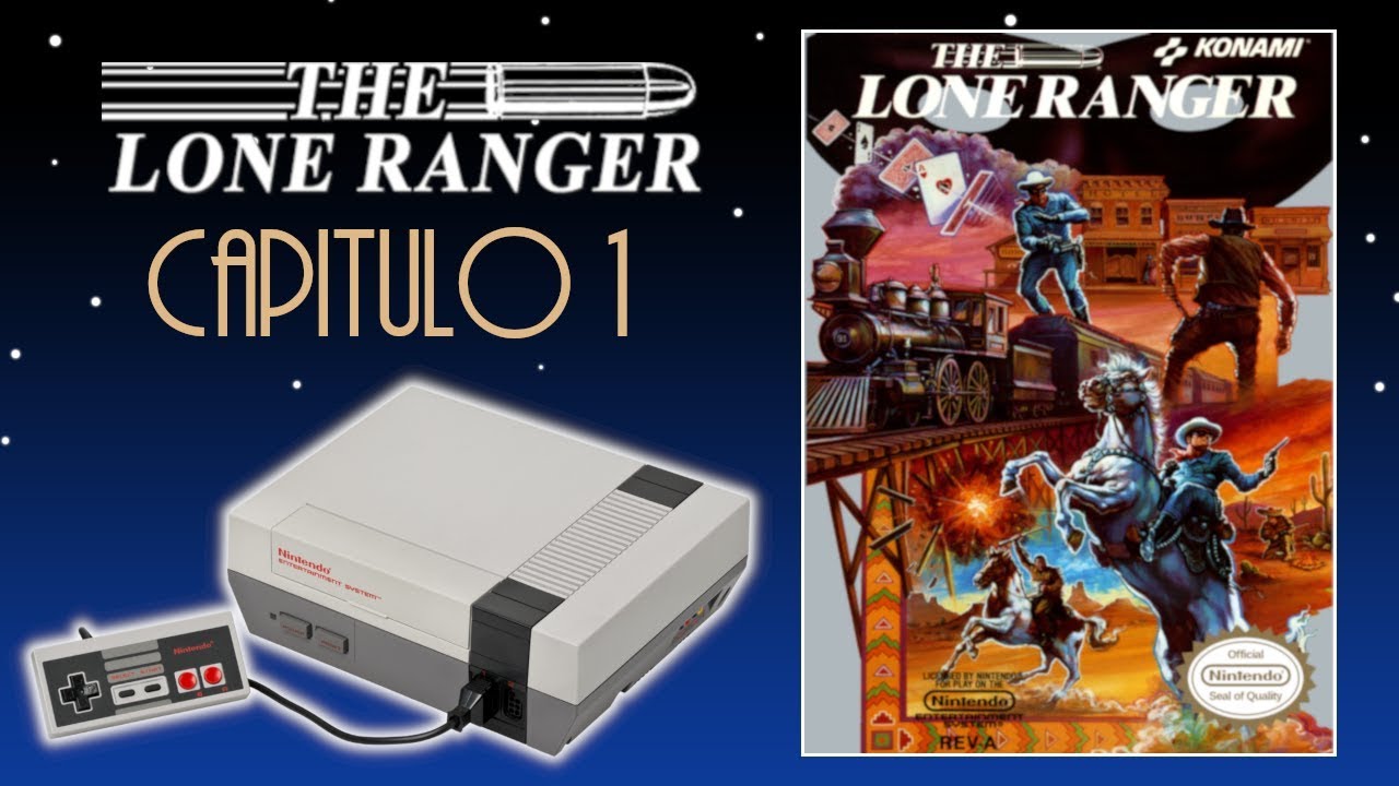 The Lone Ranger | Capítulo 1 | Nintendo NES ~ Famicom ~ Family Game ...