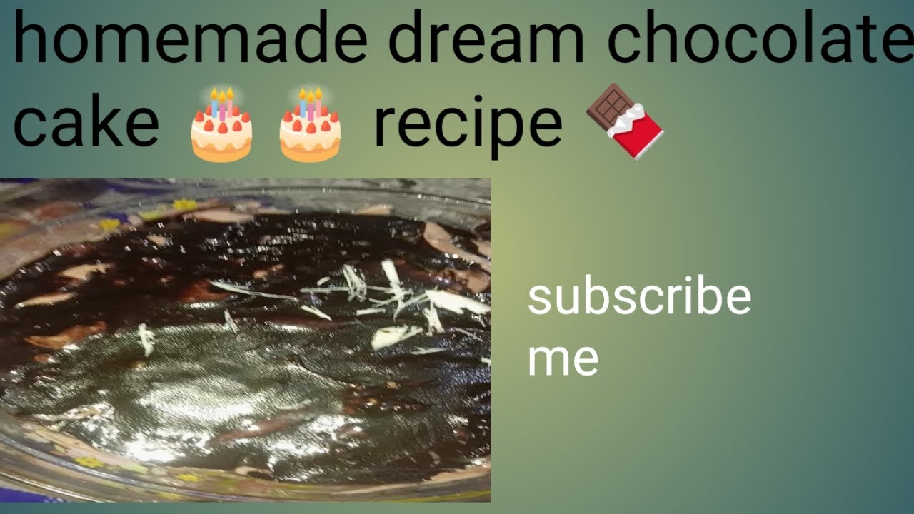 Homemade dream chocolate cake recipe 🎂🍫🍫🎉 - YouTube