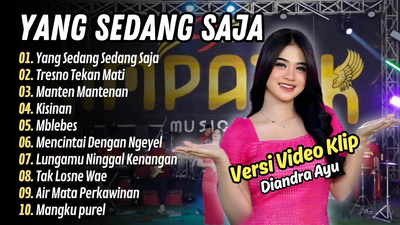 Diandra Ayu - YANG SEDANG SEDANG SAJA - TRESNO TEKAN MATI | SIMPATIK ...