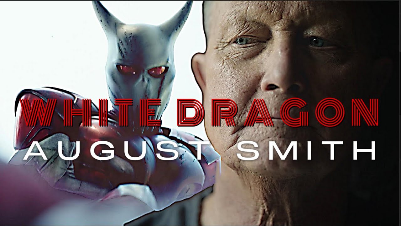 White Dragon/August Smith || edit - YouTube