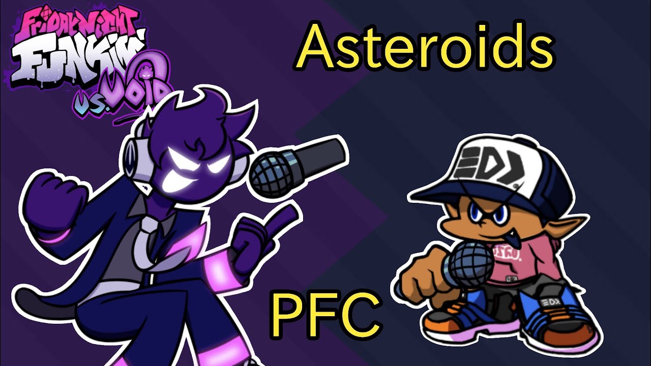 [VS Void 2.0] Asteroids Hard PFC | Friday Night Funkin' - YouTube