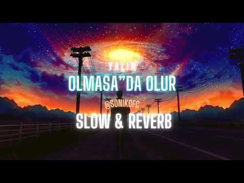 YALIN - Olmasa\