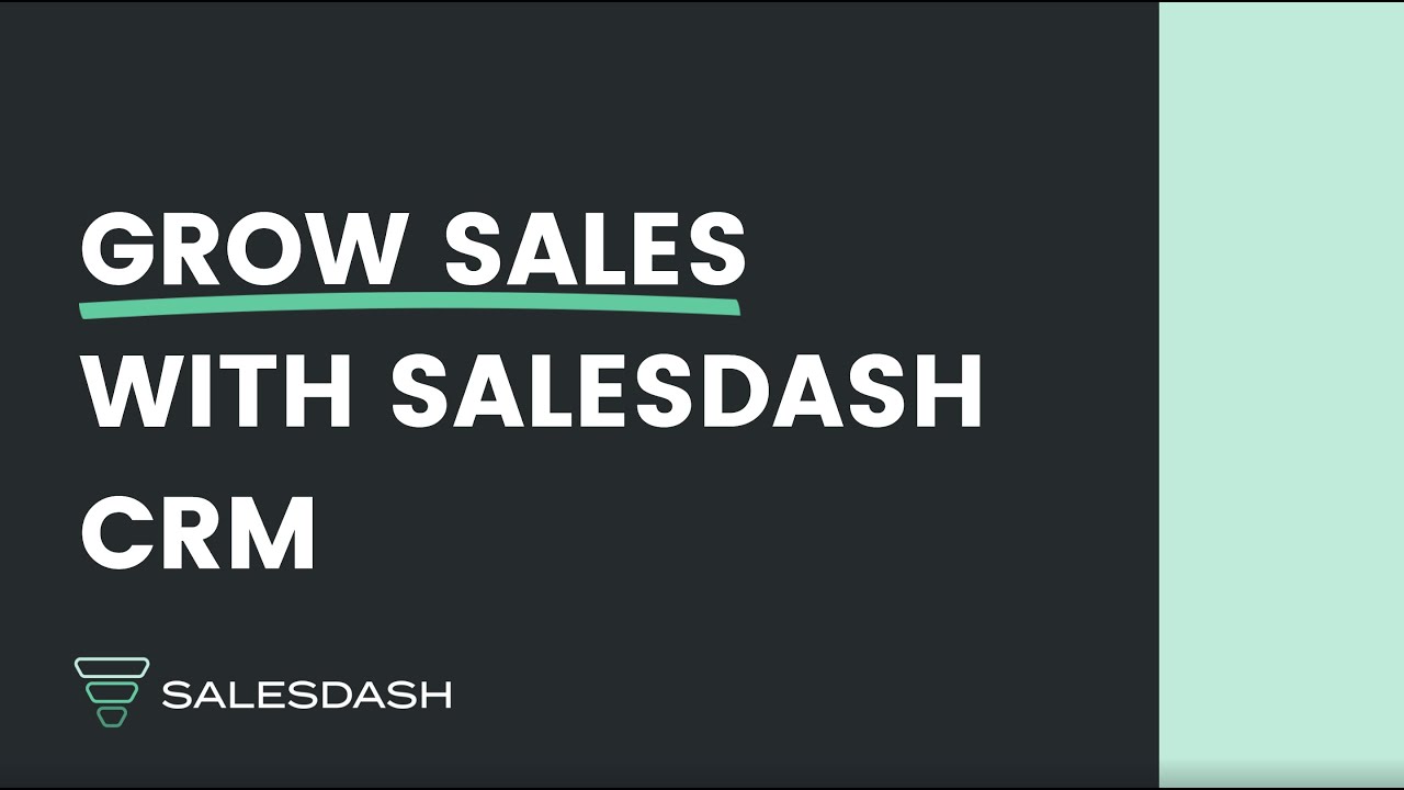 Grow Sales with Salesdash CRM | Small Business CRM - YouTube