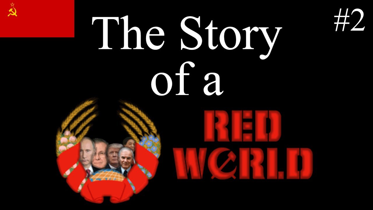 The Story of a Red World, The Soviet Union Part 2: 1959-1973 (Alternate ...