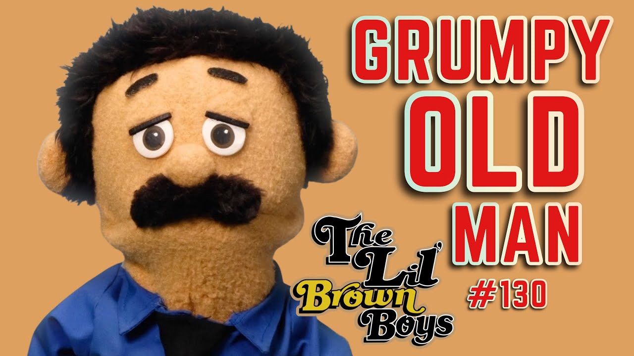 Grumpy Old Man | TLBB #130 - YouTube