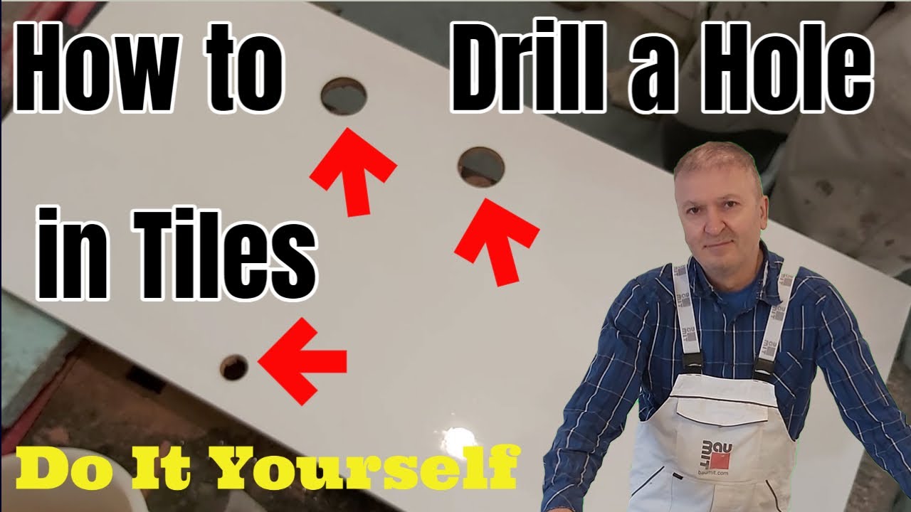 How to Drill a hole in a Tile the Right Way! - YouTube
