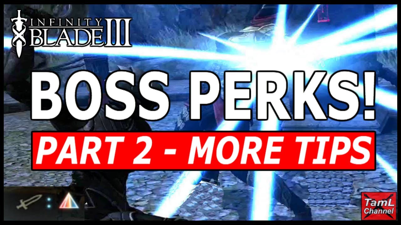 Infinity Blade 3: BOSS PERKS - MORE TIPS! (Part Two) - YouTube