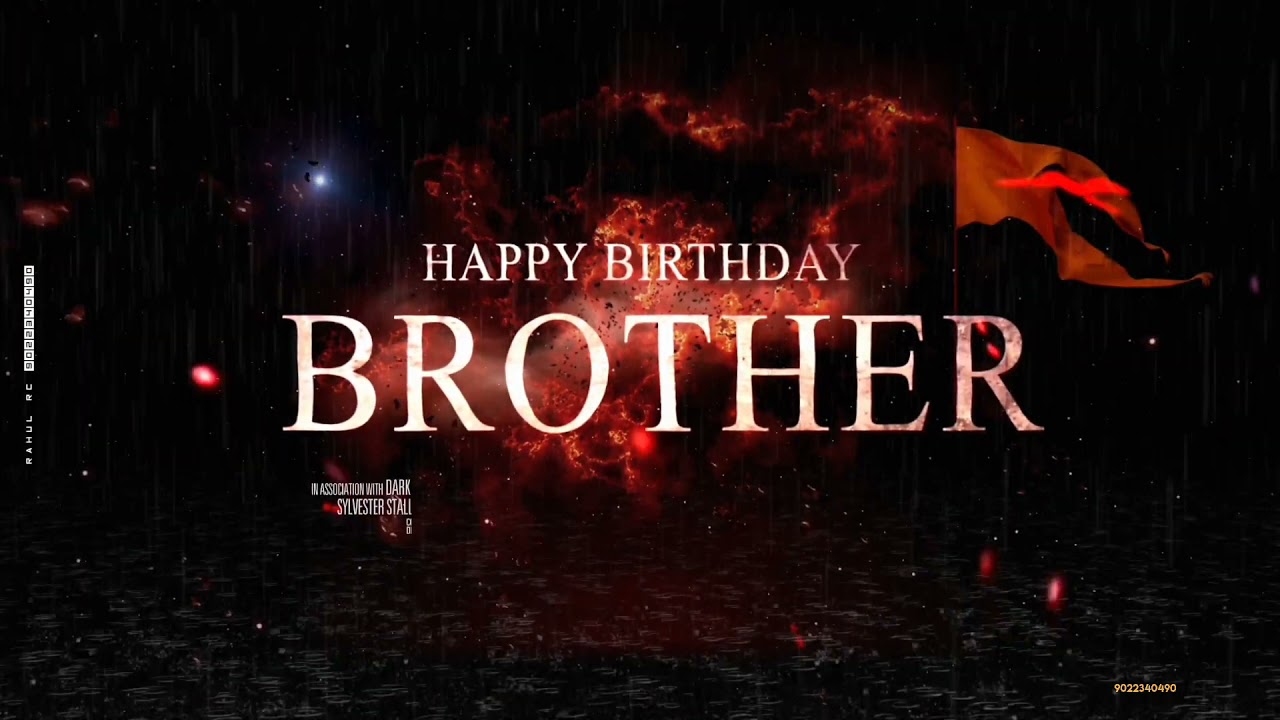 Brother Happy Birthday Video background HD 1080p | WhatsApp status ...