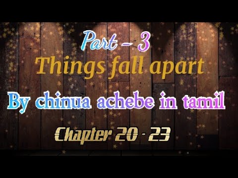 Things fall apart part 03 chapter 20, 21, 22 and 23 - YouTube