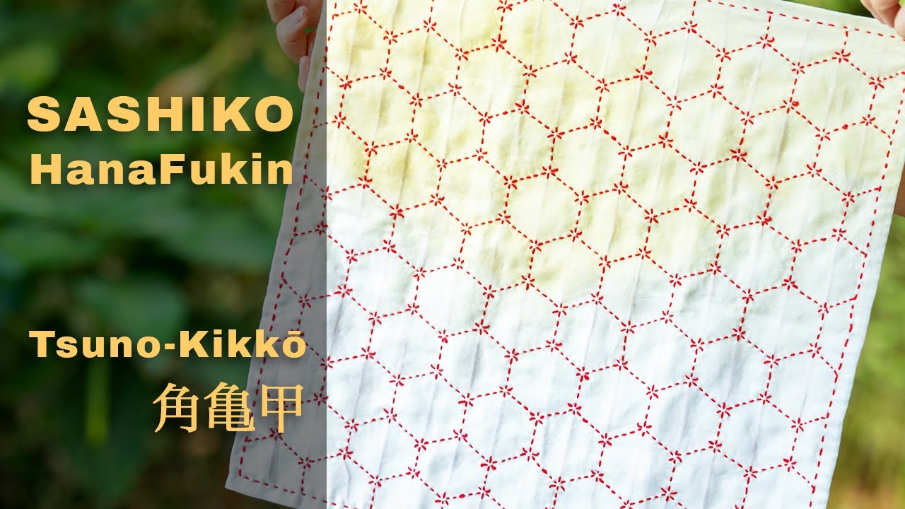 Sashiko Hanafukin with Tortoise Shell Pattern | Part 1 - YouTube
