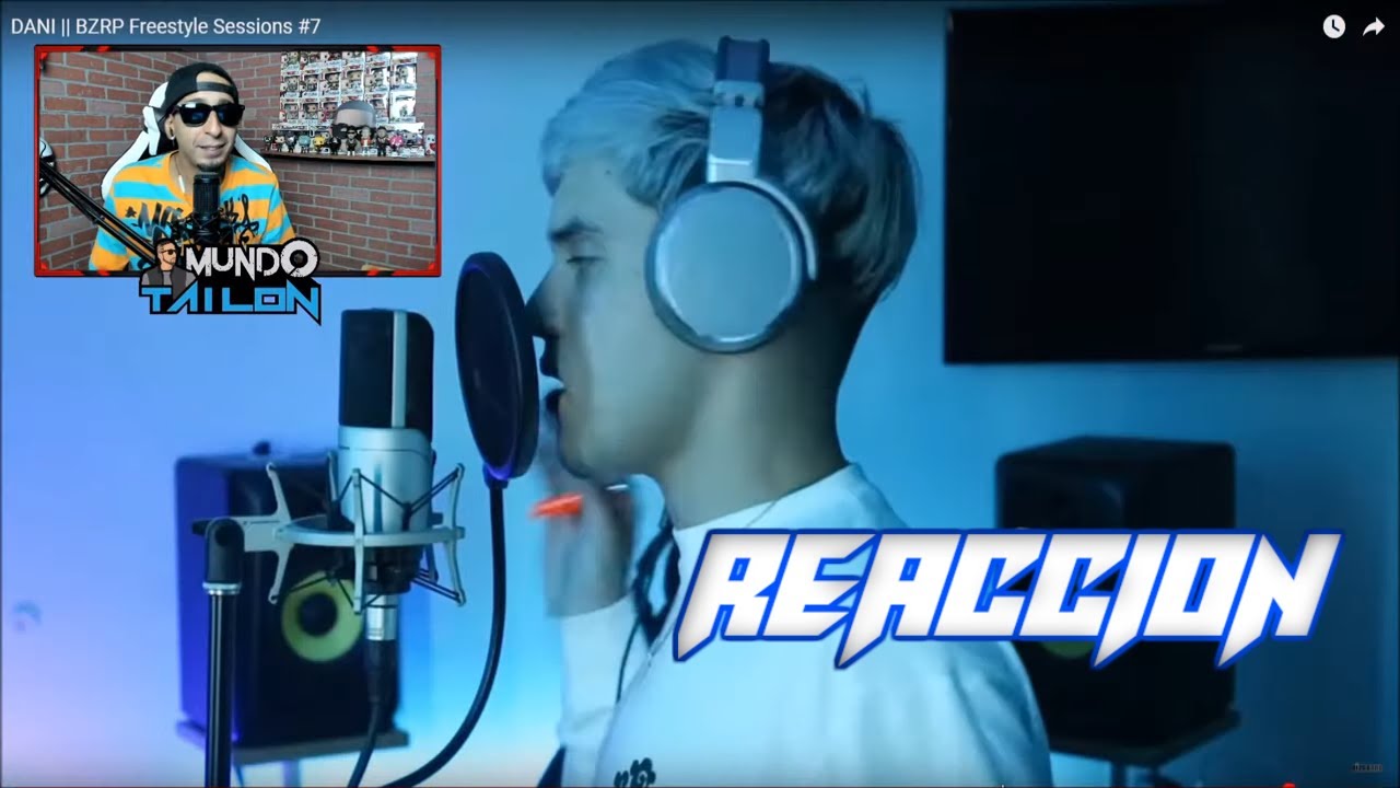 [REACCION] DANI || BZRP Freestyle Sessions #7 🔥 - YouTube
