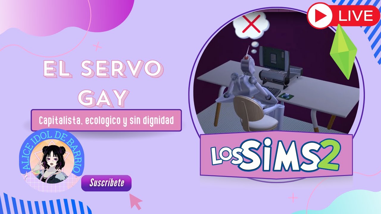 Hoy Los Sims 2: La Historia del Servo Gay ♡ a ver como nos va jeje 😘 ...