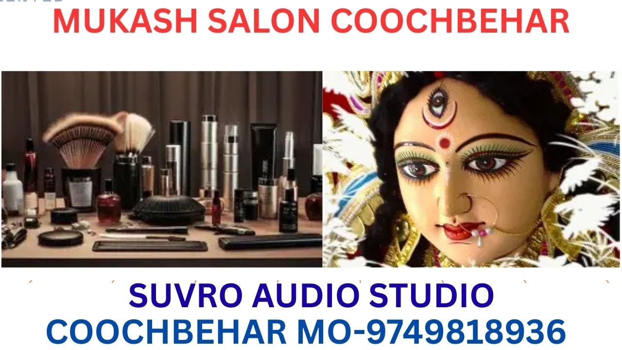 mukash salon coochbehar recording by suvro audio studio coochbehar. - YouTube