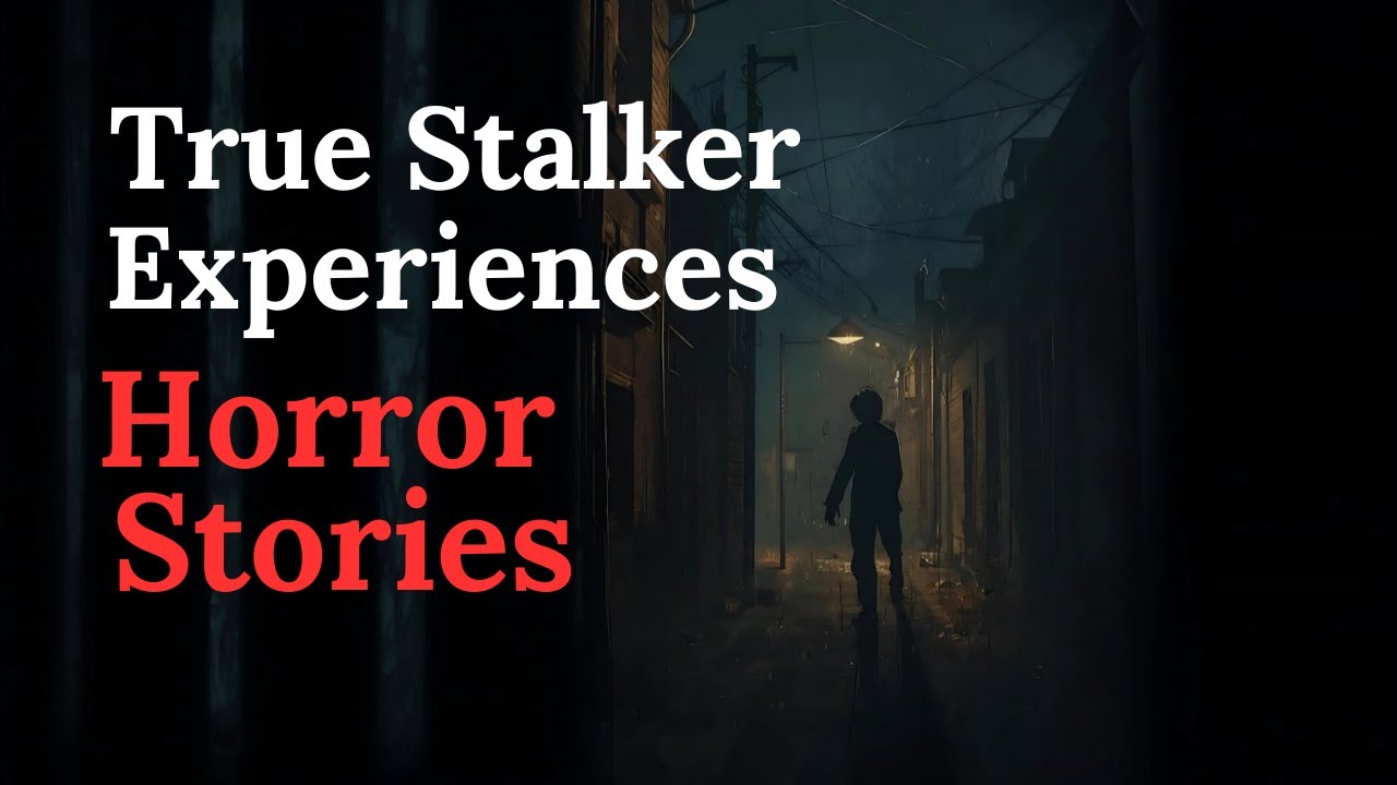 3 Creepy True Stalker Experiences - YouTube